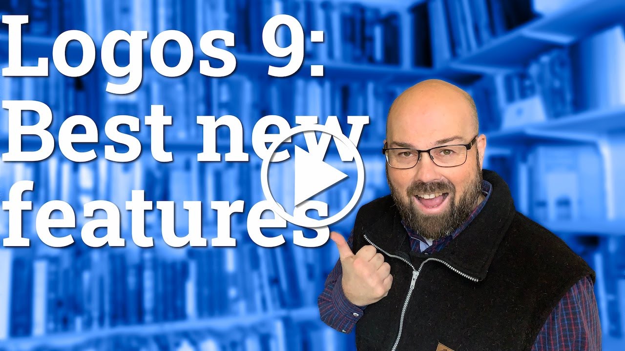 Logos 9: New features and how to use them - YouTube