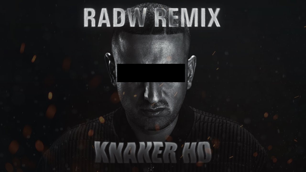 HAFTBEFEHL - RADW - Remix (knaker hd) - YouTube