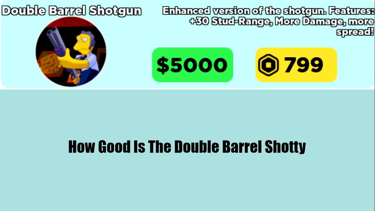 How Good Is The Double Barrel Shotty (Shoot People Of Map Simulator ...