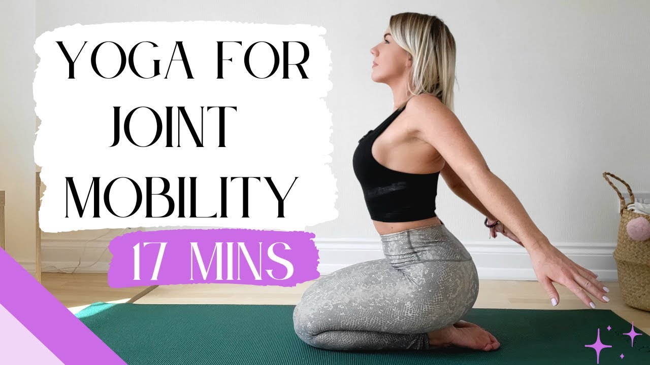 Yoga For Joint Mobility, Healthy Joints //LOVE & LIGHT YOGA - YouTube