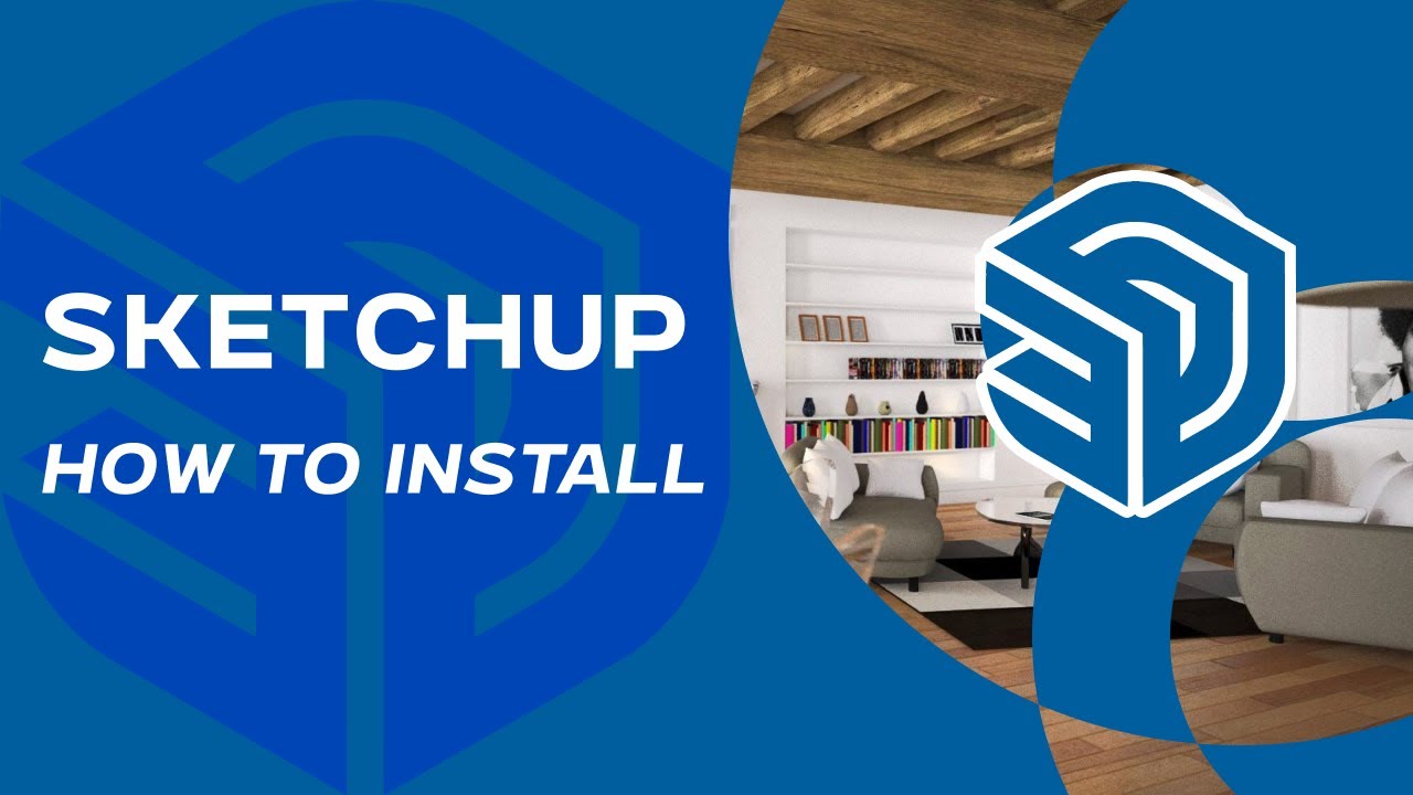 How to Download SketchUP | How to Install SketchUP | Latest Version ...