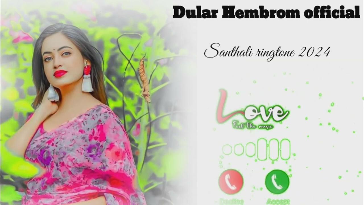 New santhali ringtone video 2024 new santhali ringtone 2024/Dular Hembrom official] - YouTube