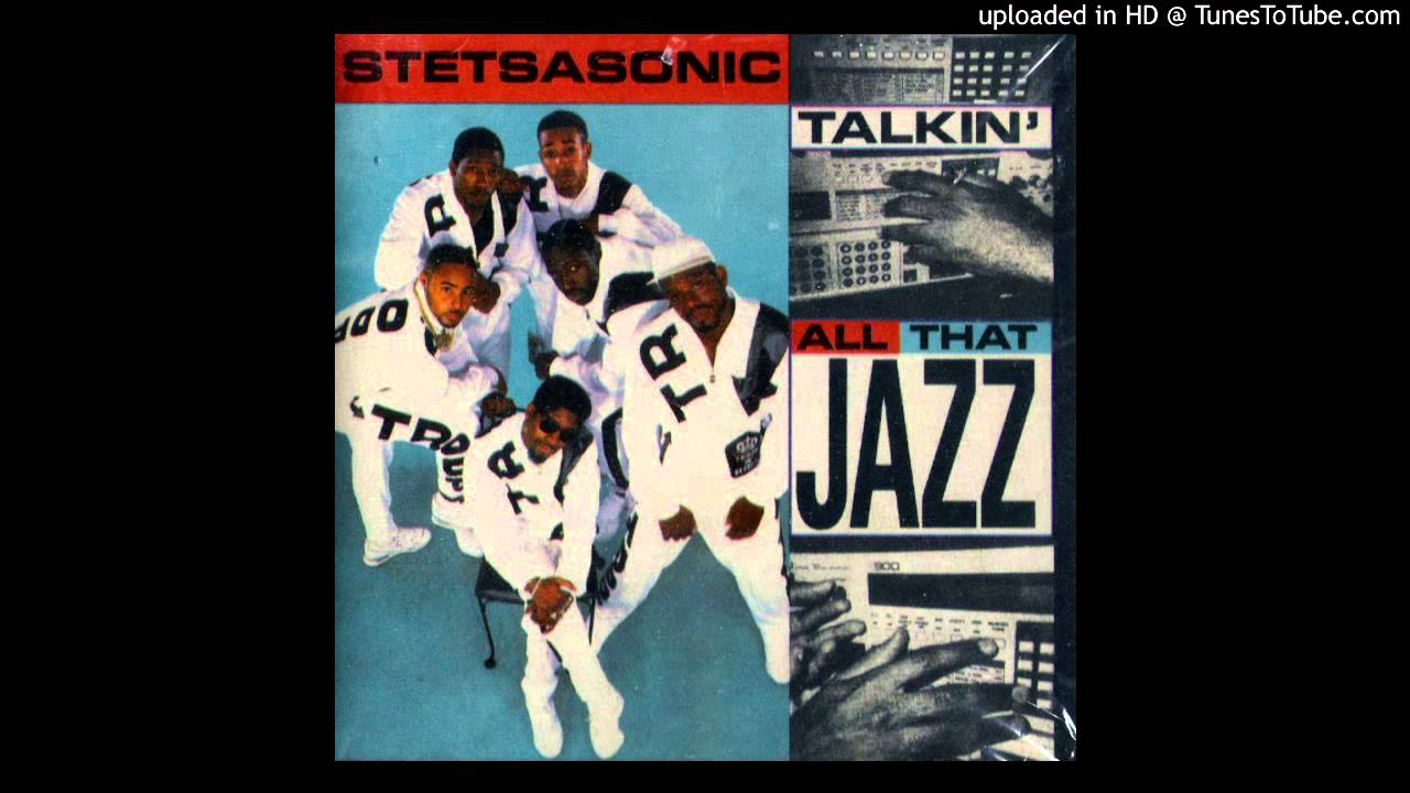 Stetsasonic - Talkin' All That Jazz (Bob-Ty-Rodd-DB-Dad Dub by Daddy-O ...