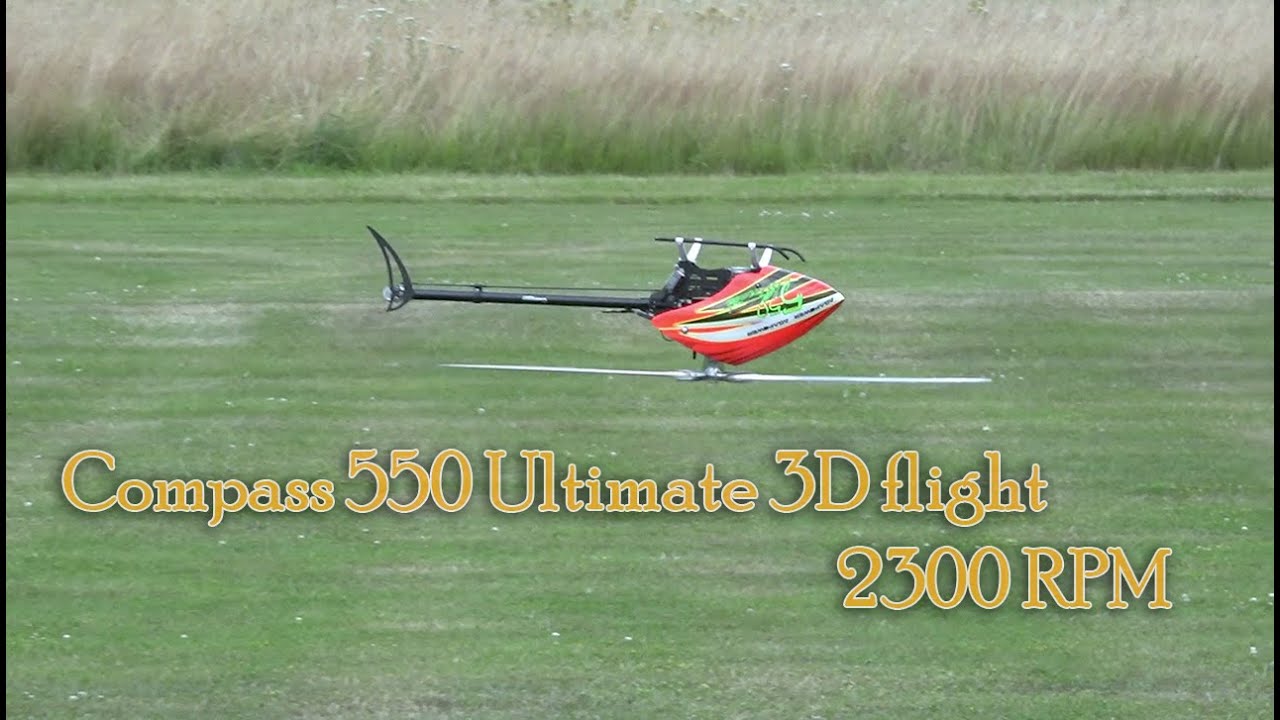 Compass 550 Ultimate 3d Flight With 2300 Rpm - 11 Months flight ...