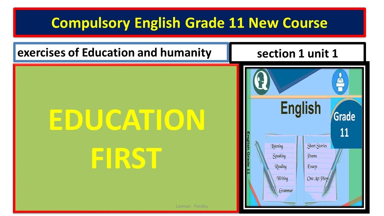 Education first {exercises}. { unit 1 of section 1.(grade 11 New course ...