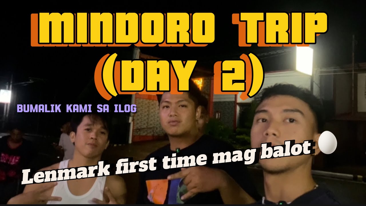 MINDORO TRIP (DAY 2) - YouTube