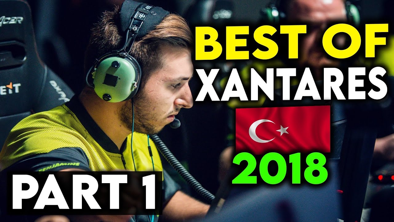 BEST of XANTARES - 2018 - Part 1/2 (end of CSGO) - YouTube