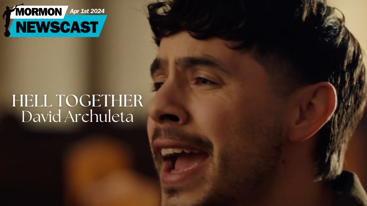 David Archuleta's "Hell Together", LDS Women & Vegas Temple Payoffs ...
