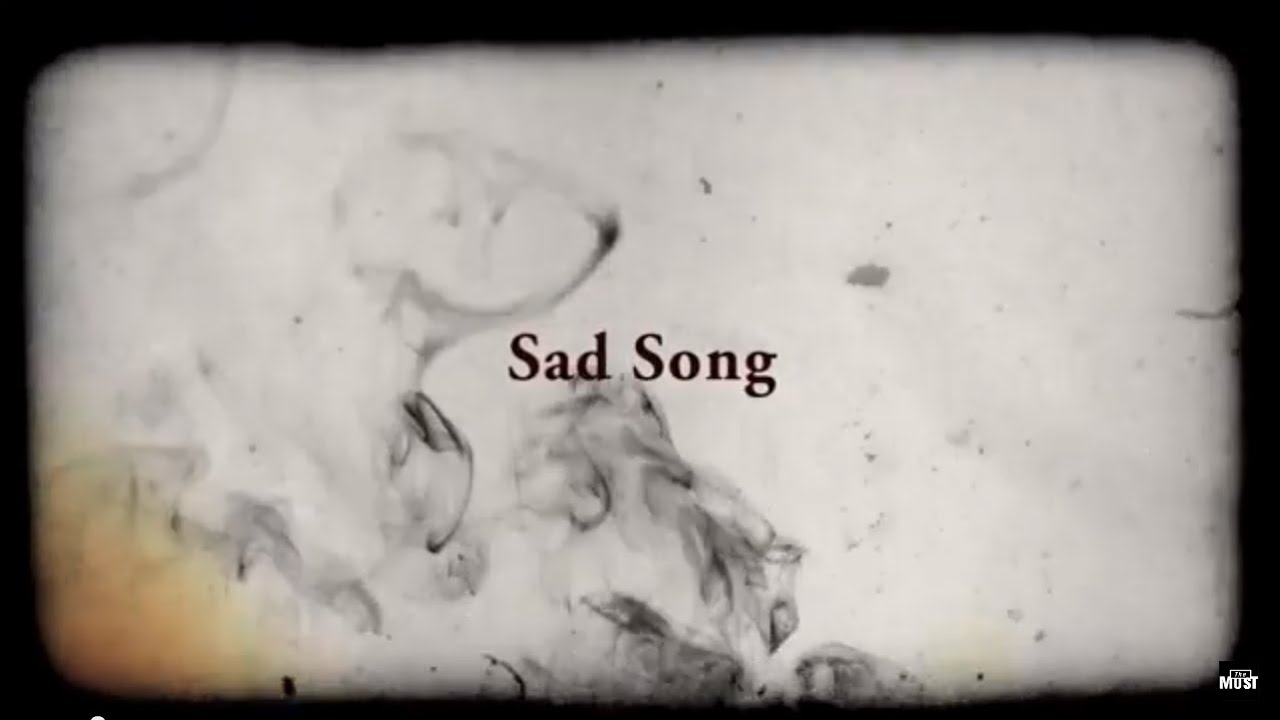 Sad Song - The Must 「Lyric Video」 - YouTube