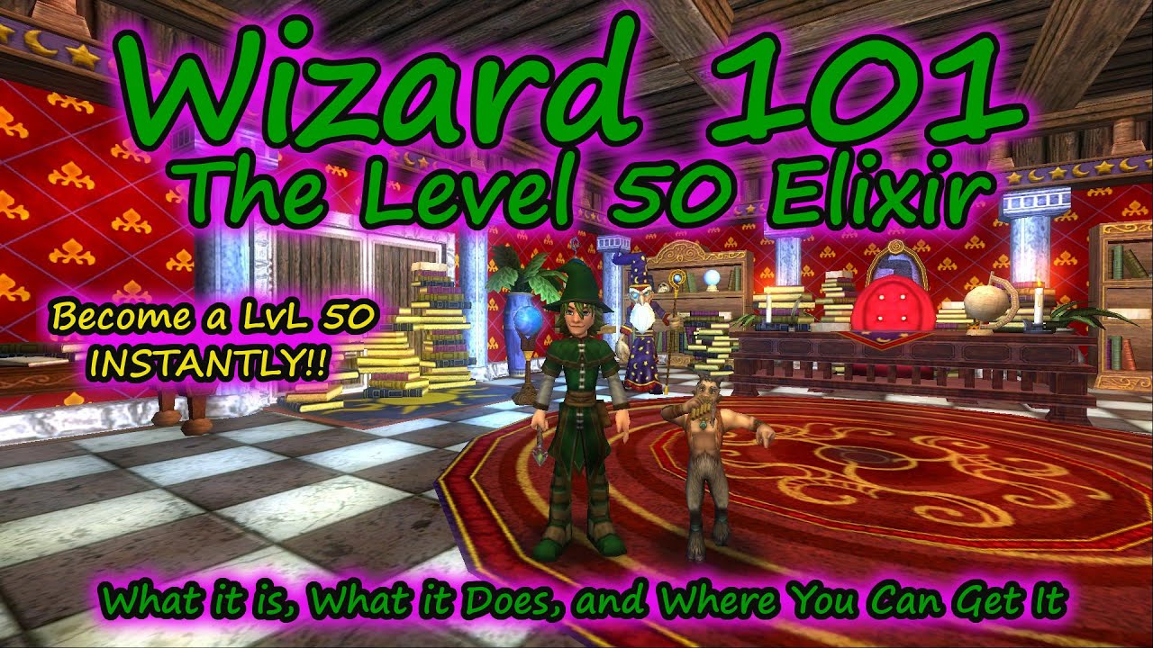 Wizard101: Test Realm - The Level 50 Elixir - Become a LvL 50 Wizard ...