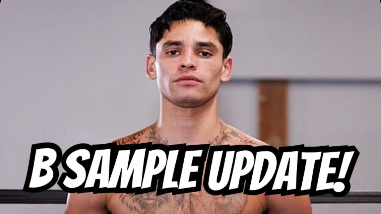 Ryan Garcia’s B Sample Update!! - YouTube