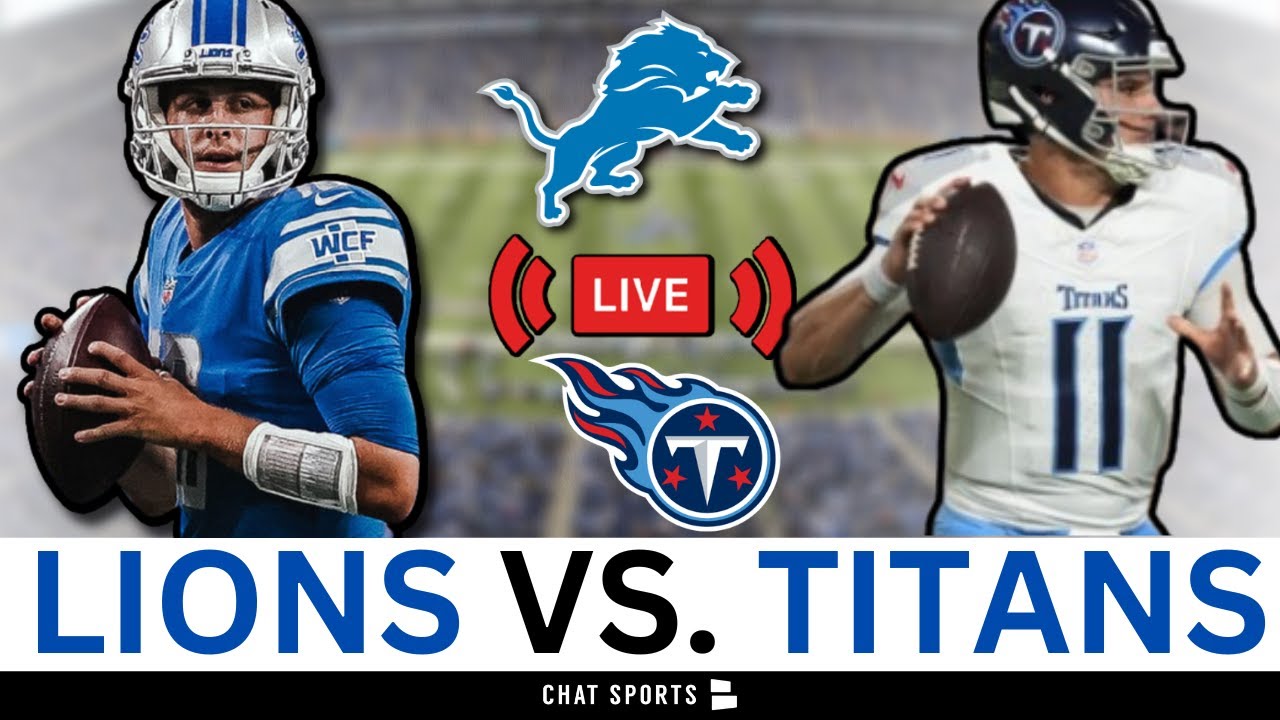 Lions vs. Titans Live Streaming Scoreboard, Play-By-Play, Game Audio ...