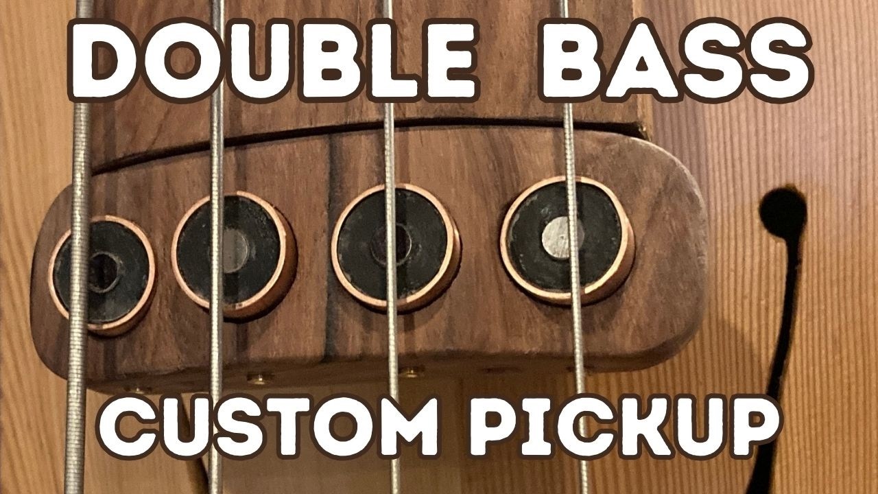 Double Bass Custom Pickup - Design, Build, and Install - YouTube