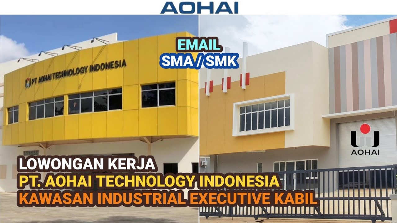 PT Aohai Technology Indonesia Batam Loker Info Lowongan Kerja Batam ...