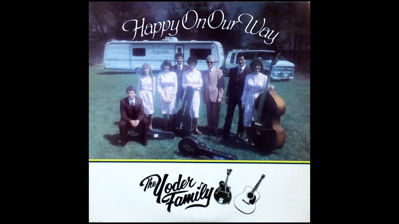 The Yoder Family - Wayfaring Stranger [1980s Bluegrass Gospel] - YouTube