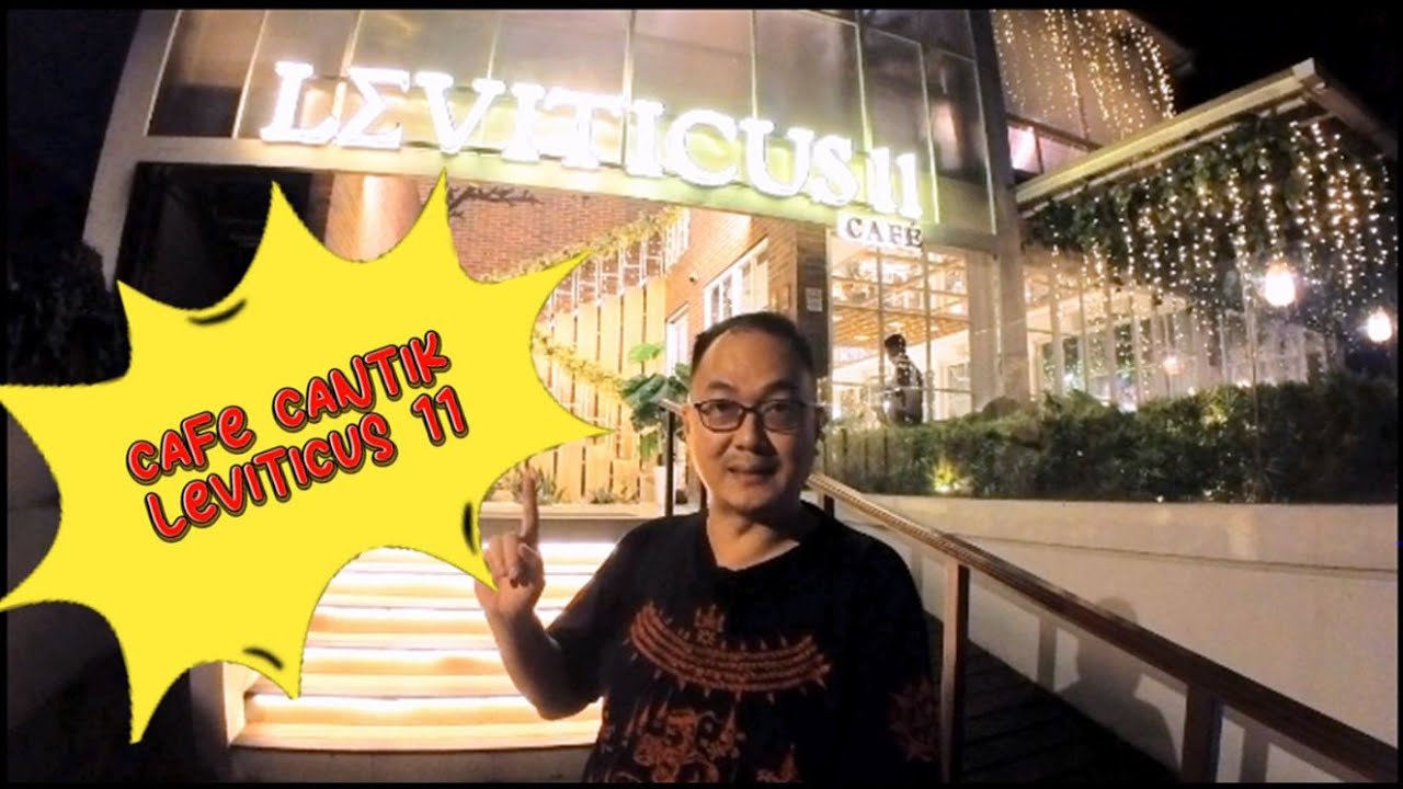 Vlog wtih Hadi : Leviticus 11 Cafe Instagramable yg ada makanan halal ...