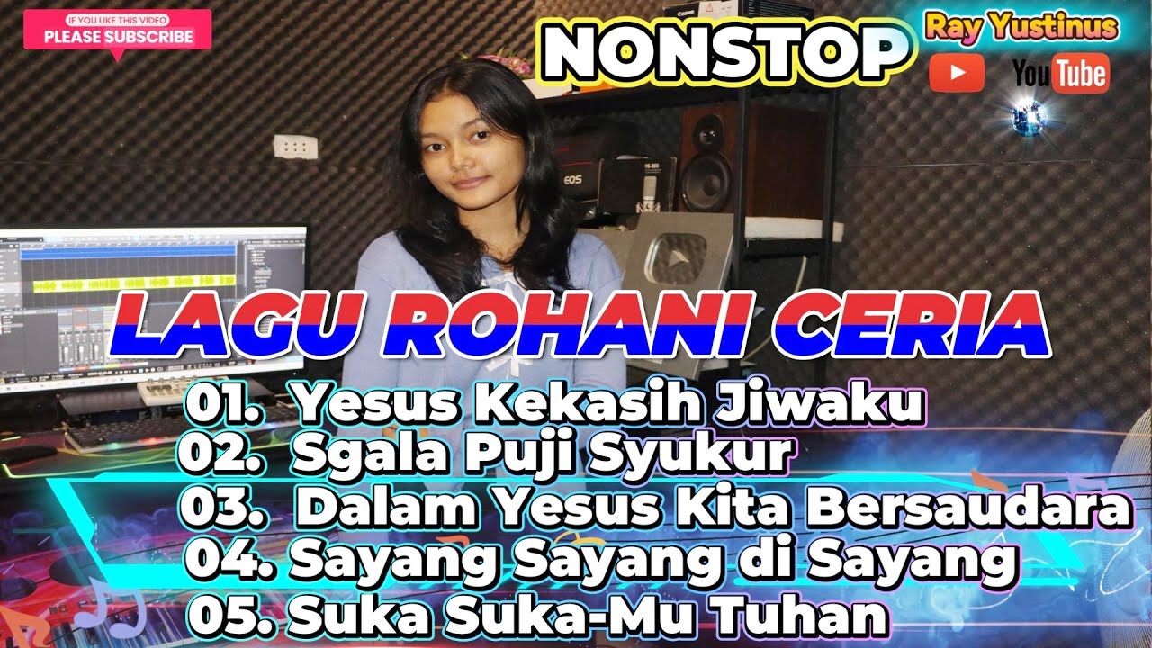 NONSTOP LAGU ROHANI CHA CHA CERIA PALING SERING KITA DENGAR - YouTube