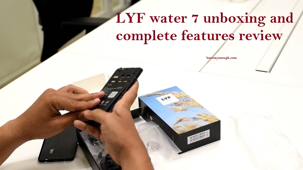 LYF water 7 Unboxing and complete features review - YouTube