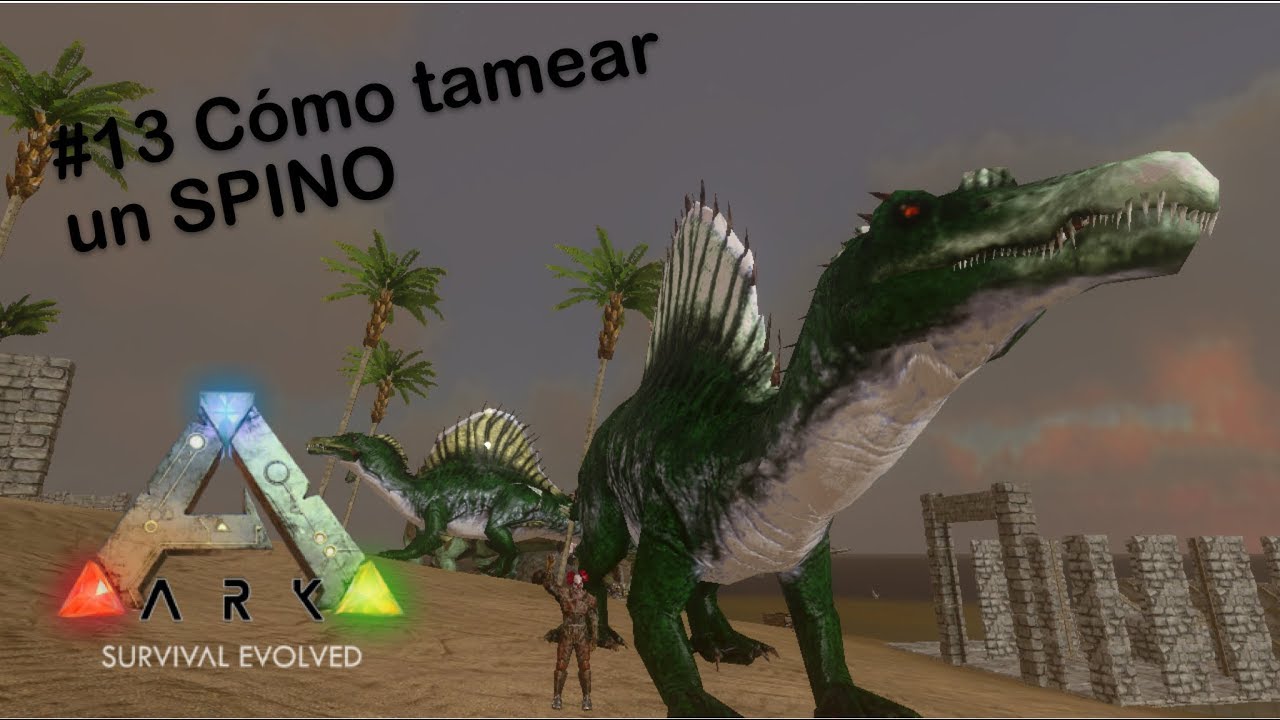 Ark Survival Evolved Mobile #13 Cómo tamear un SPINOSAURIO - YouTube