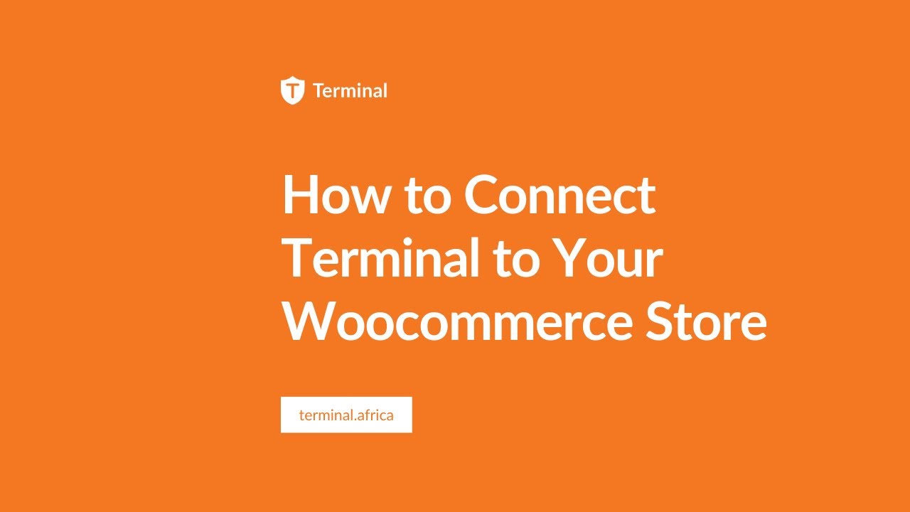 How to Connect Terminal for Your Woocommerce Store - YouTube
