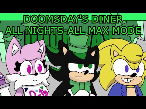 Doomsday's Diner(Full Game)/All Nights + Max Mode. - YouTube