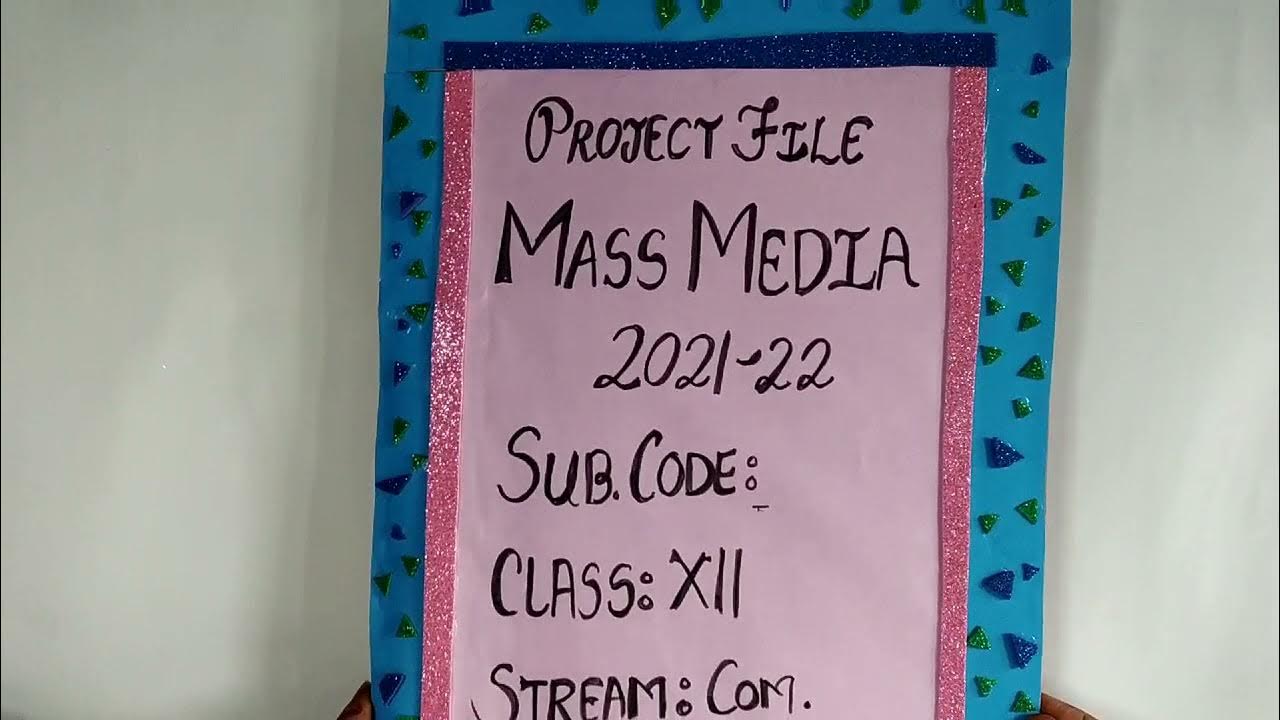 Mass Media Project Class 12 Term 1 !! Mass Media Project On Films ...