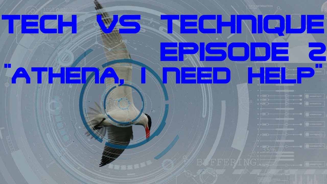 TECH VS TECHNIQUE Episode 2. "HELLO ATHENA, I NEED HELP" - YouTube