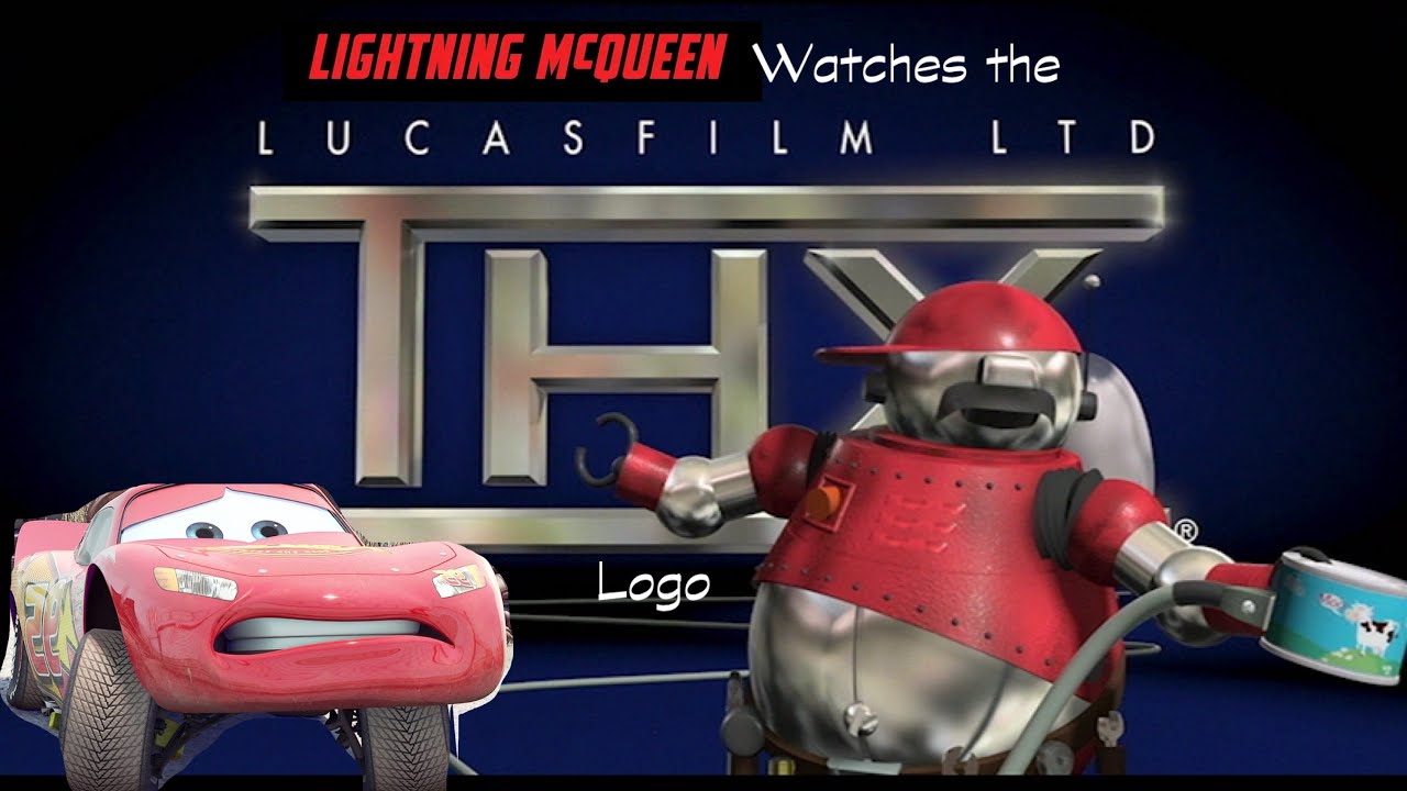 Lightning McQueen watches the THX logo - YouTube