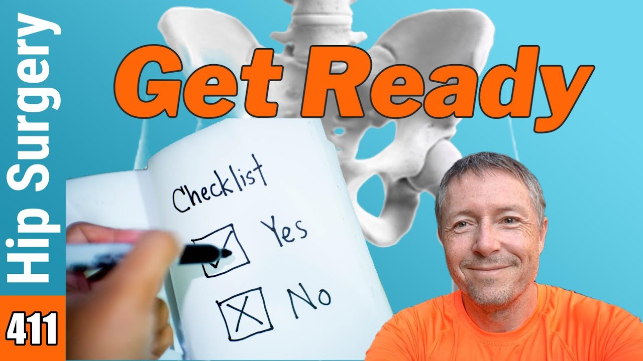 How to PREPARE for Total Hip Replacement - YouTube