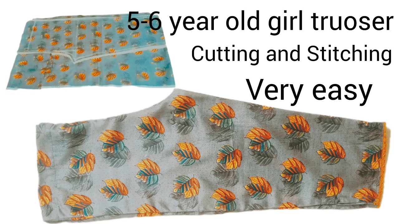 5-6 year old girl truoser cutting and Stitching very simple cutting ...