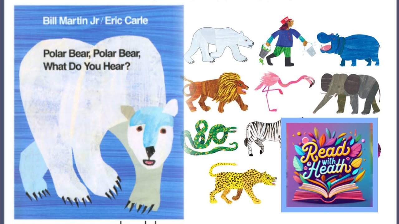 Read with Heath - Learn animals - Polar Bear What Do You Hear? - YouTube