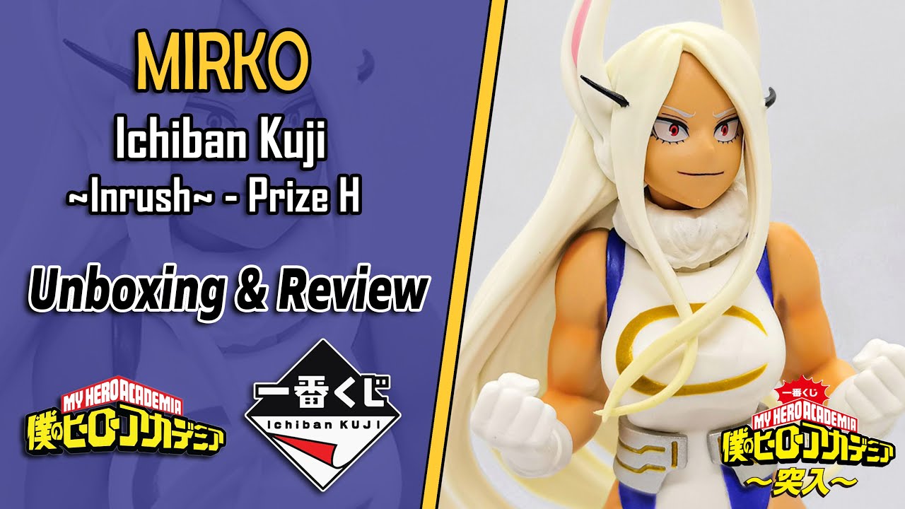 Mirko | My Hero Academia: ~Inrush~ | Ichiban Kuji - YouTube
