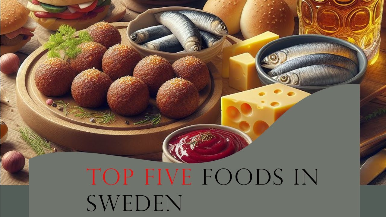 Top 5 Unmissable Foods 🍽️ You Must Try! | Swedish Cuisine Delights ...