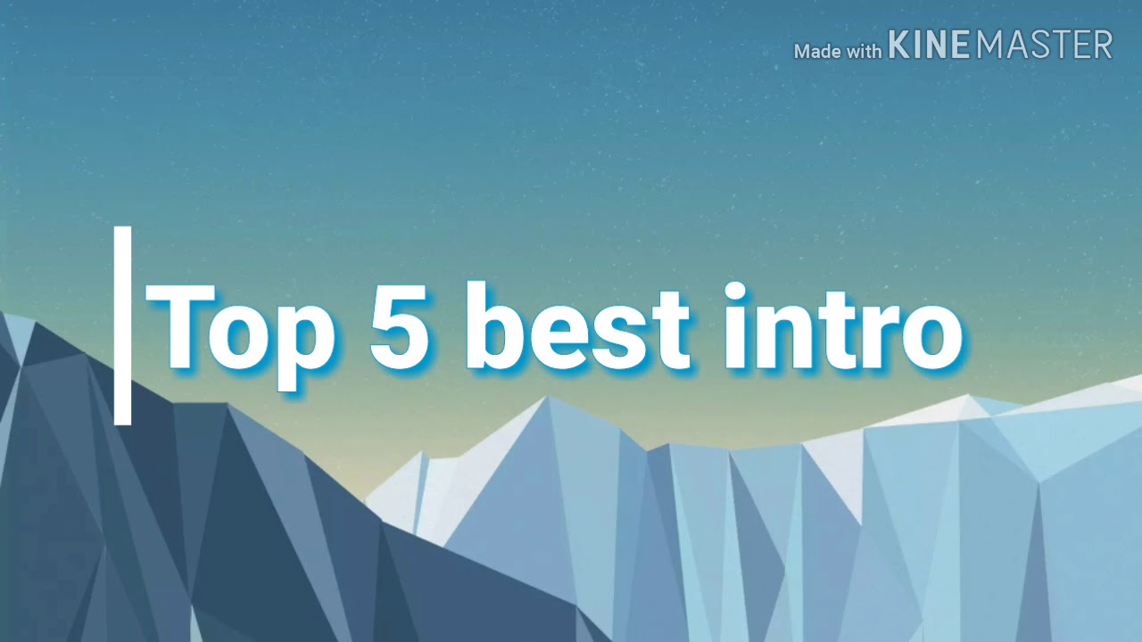 Top 5 best intro - YouTube