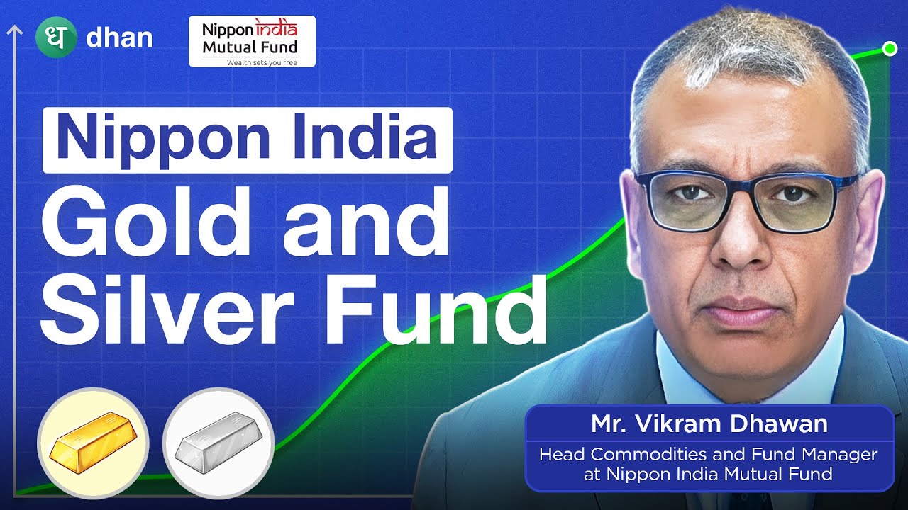 Nippon Fund Manager Explains Nippon Gold and Silver Fund | Gold and ...