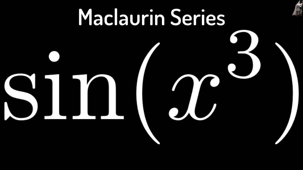 Maclaurin Series For Sin x 3 YouTube