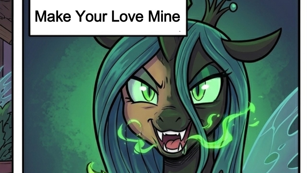 My Little Pony: Make Your Love Mine (Queen Chrysalis) - YouTube