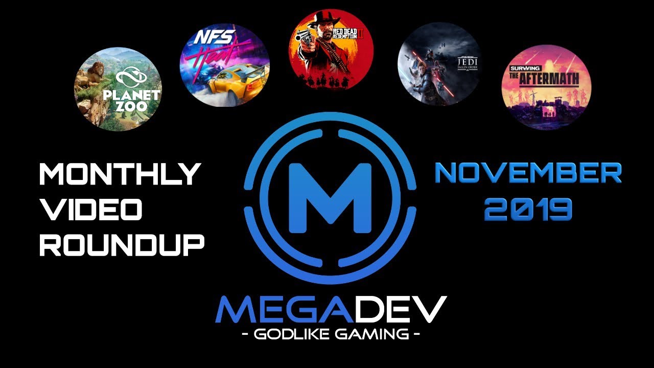 MegaDev Monthly-Video-Roundup: November 2019 - YouTube