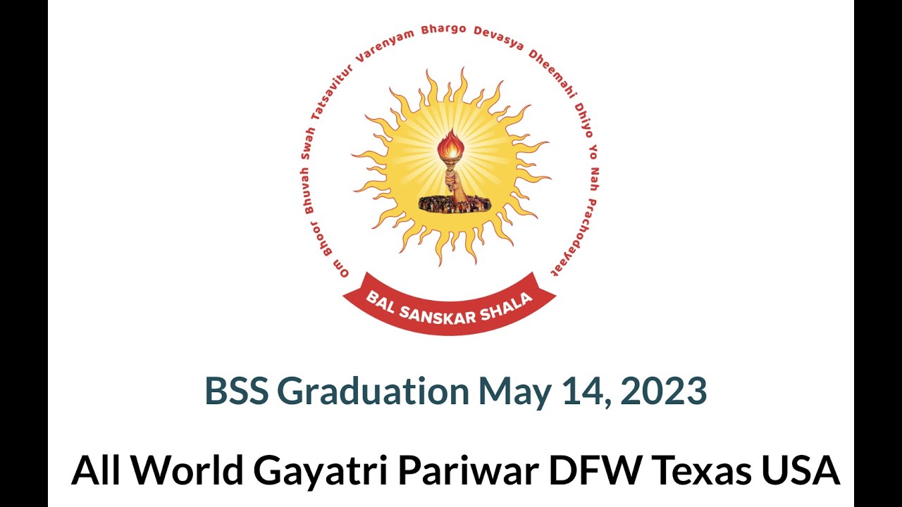 All World Gayatri Pariwar (AWGP) & Bal Sanskar Shala (BSS) 2023 DFW ...