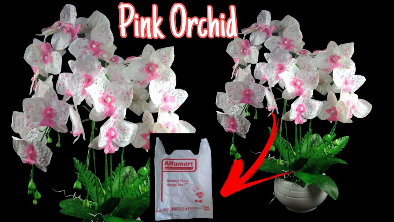 DIY//Bunga Anggrek Pink Jumbo dari Kresek//Pink Orchid Flower From ...