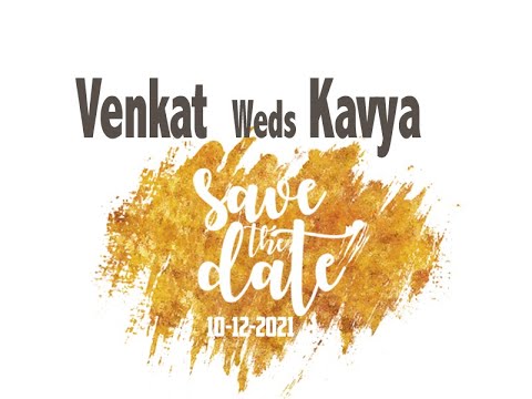 Venkat Weds Kavya - YouTube