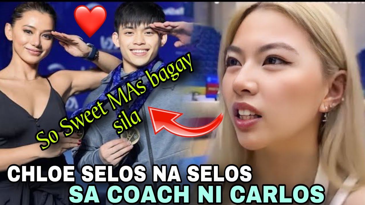 NOBYA NI CARLOS YULO NA SI CHLOE SELOS NA SELOS PALA SA COACH NIYA SI ...