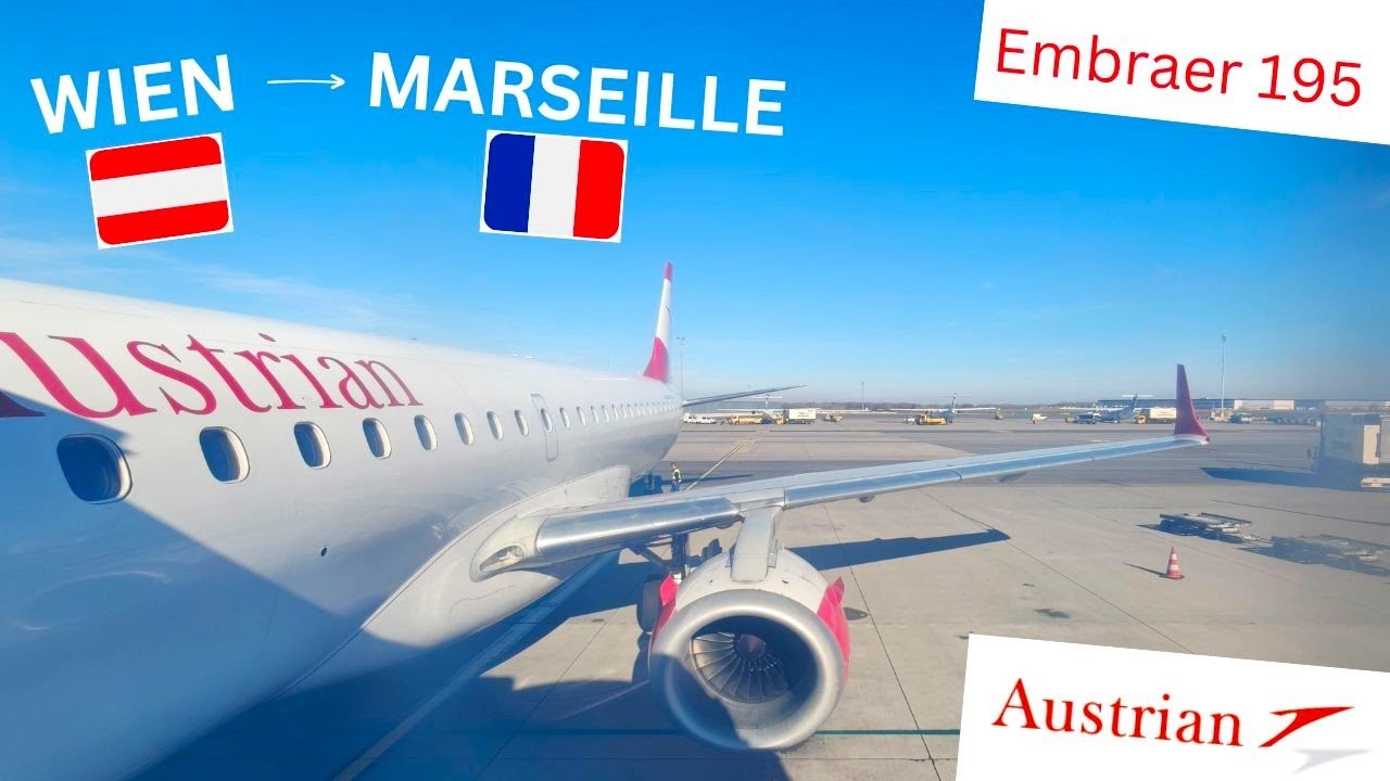 Tripreport AUA Wien (VIE) - Marseille (MRS) l Austrian Airlines Embraer ...