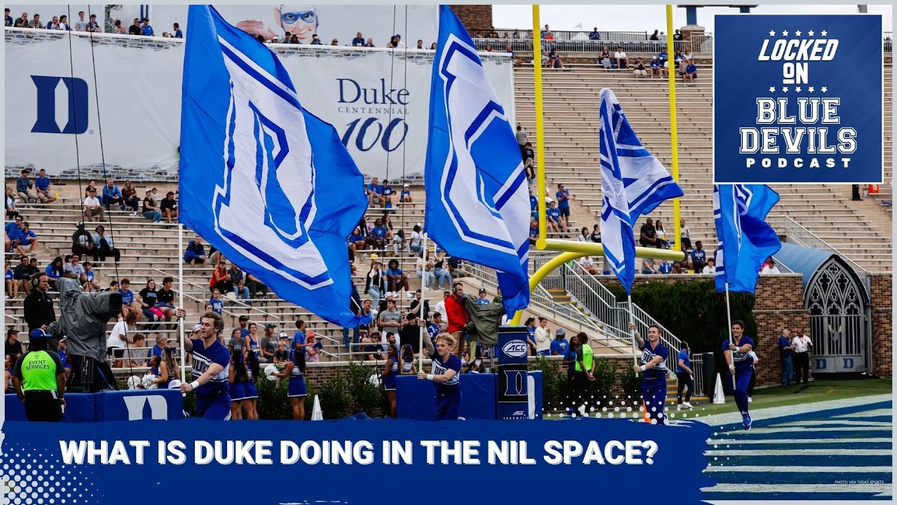 Duke Athletics Making Moves in NIL Space | Duke Blue Devils Podcast ...