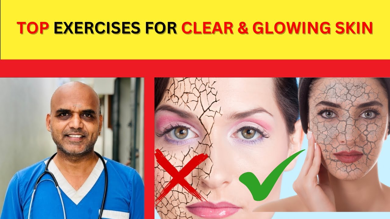 Top Exercises for Clear & Glowing Skin | Prakash Physiotherapist # ...
