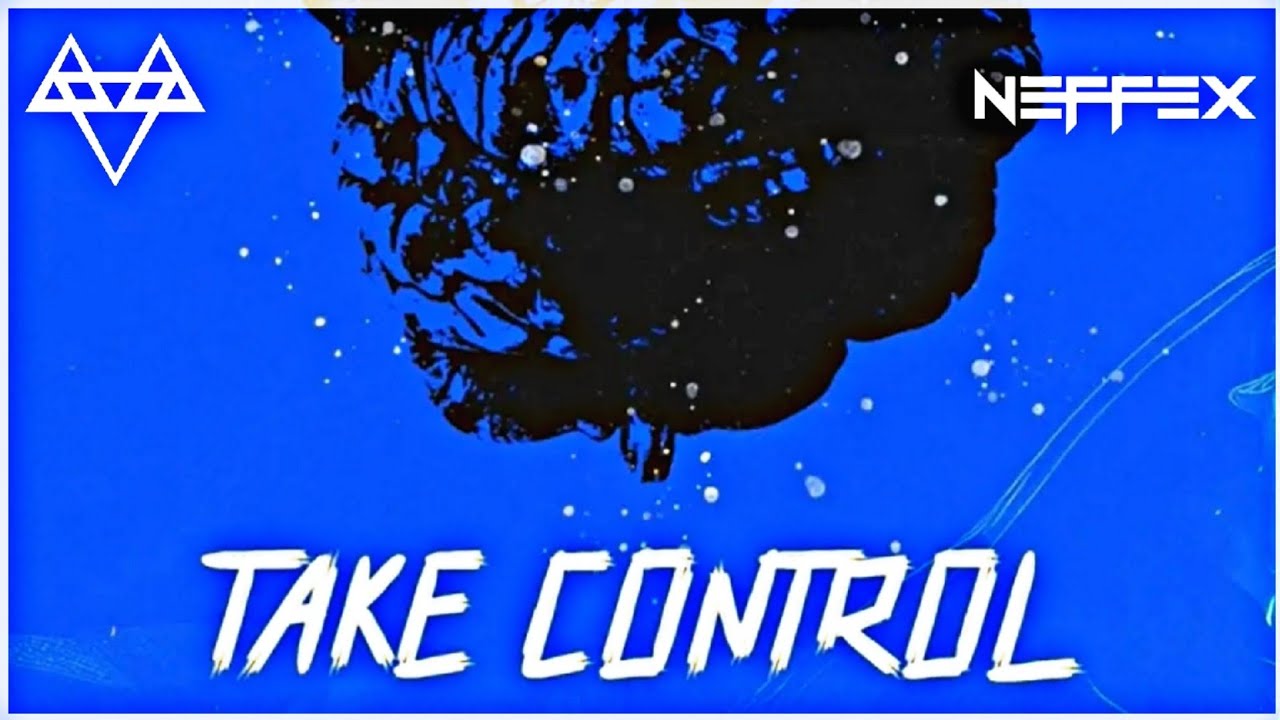 NEFFEX - Take Control 🧠 [Copyright-Free] - YouTube