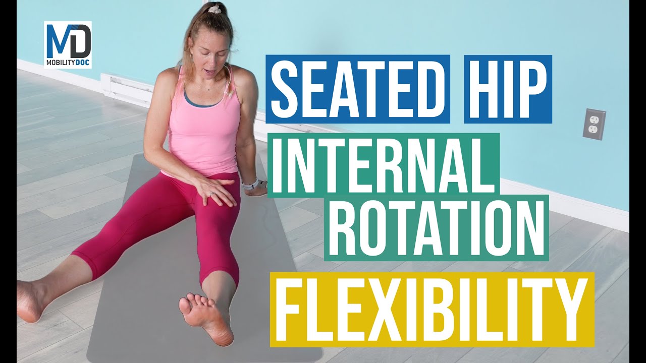 Best Seated Hip Internal Rotation Flexibility Exercise - YouTube