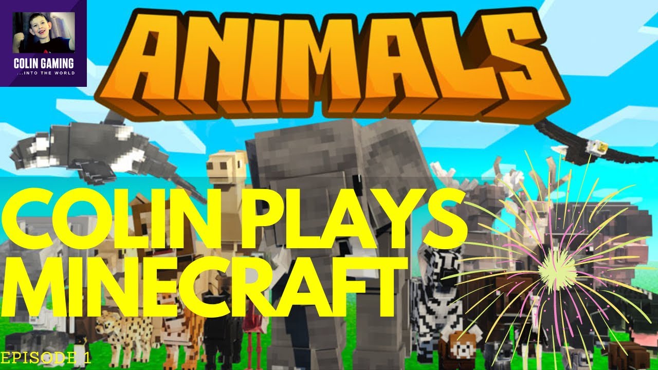 Colin plays Minecraft - Animals - Episode 1 - YouTube