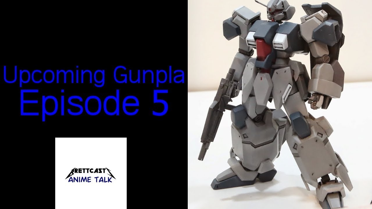 Anime Talk #13 | Upcoming Gunpla, Episode 5! - YouTube
