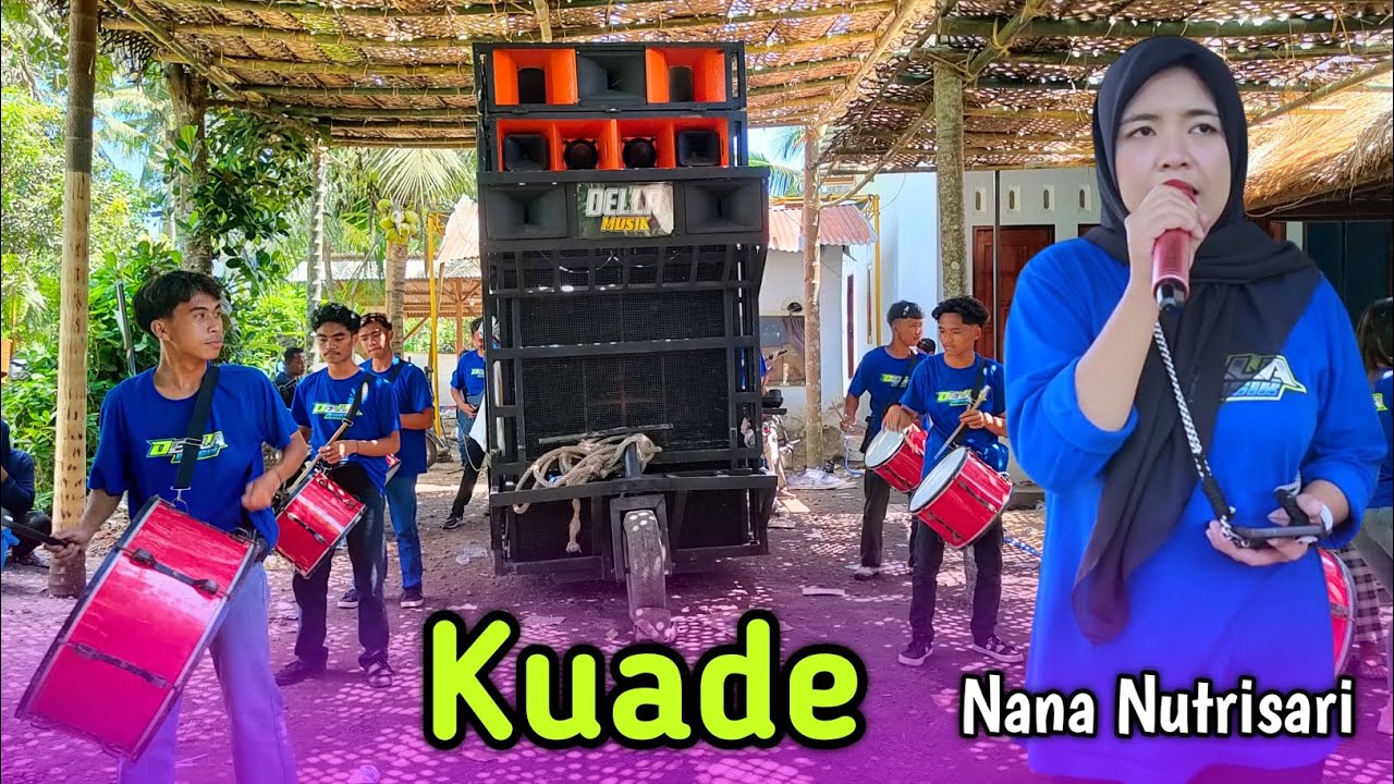 Kuade versi musik jalanan Della Musik cover Nana nutrisari - YouTube
